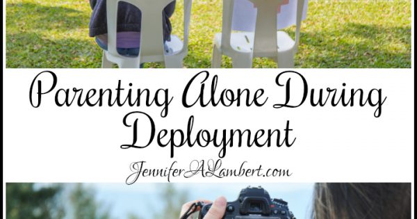 Parenting Alone During Deployment